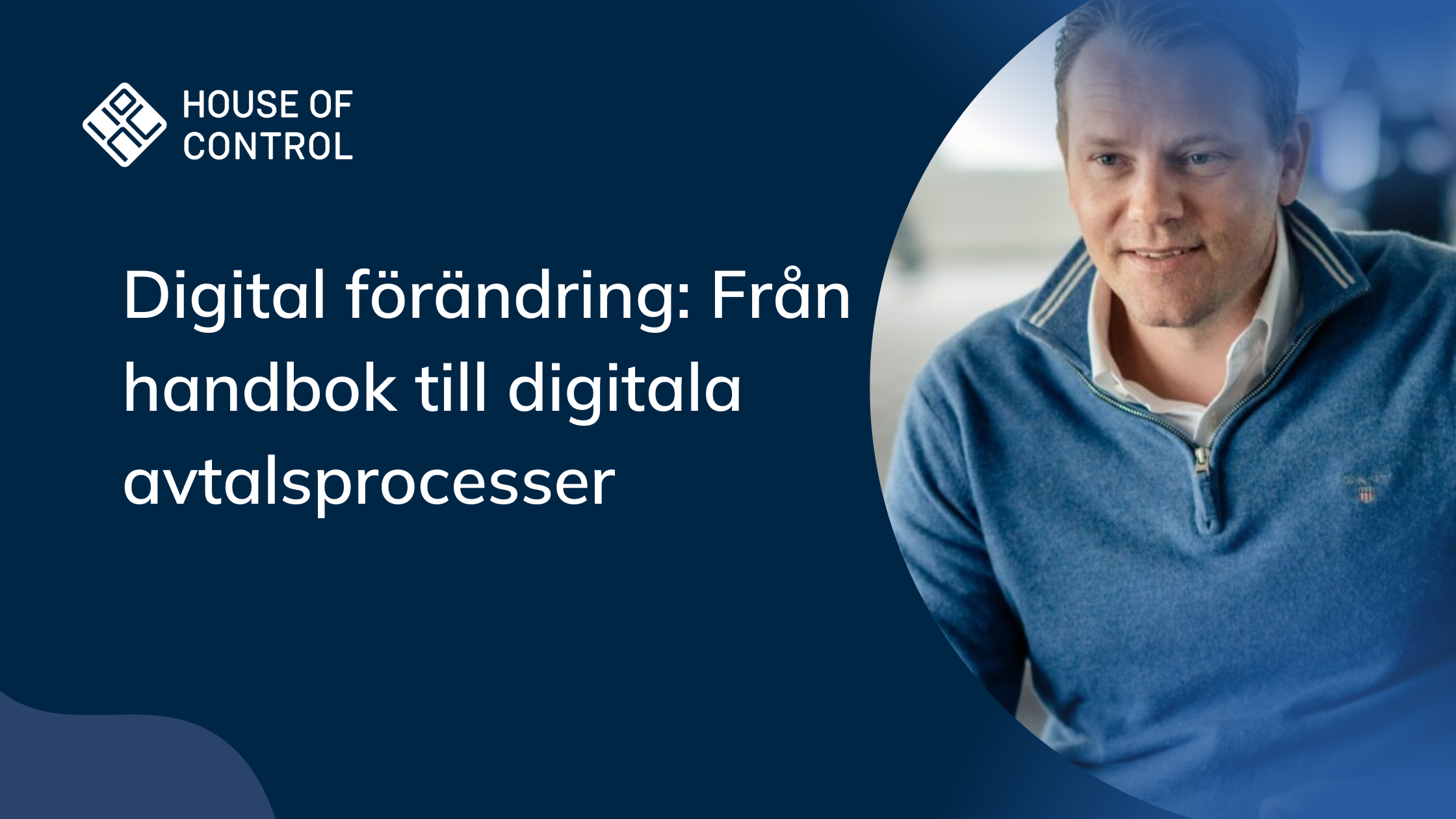 Digital förändring: Från handbok till digitala avtalsprocesser